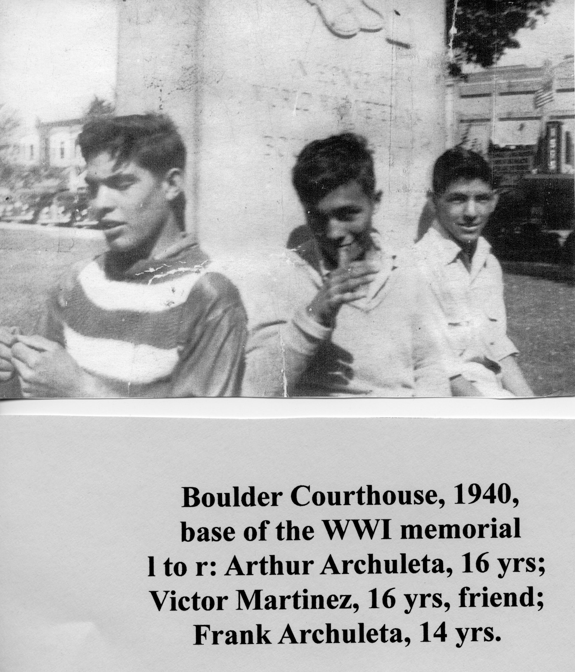 Three friends in Boulder, 1940 (Arthur Archuleta, Victor Martinez, and ...